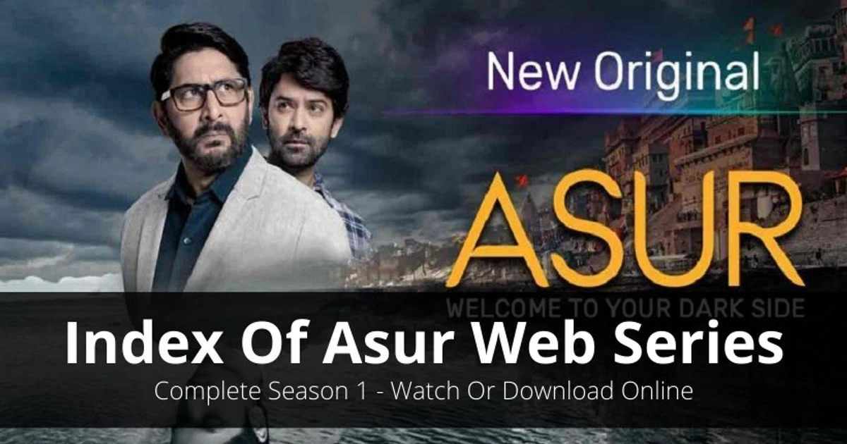 Index of Asur Web Series: The Complete Season and All Episodes